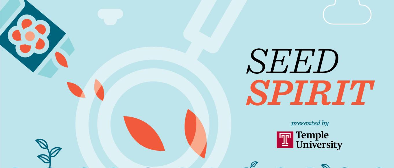 Seed Spirit! | The Franklin Institute