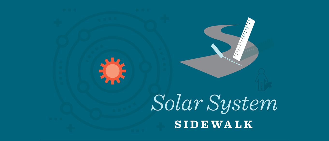 Sidewalk Solar System | The Franklin Institute
